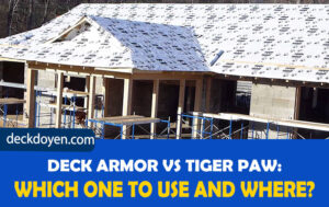 Deck Armor vs Tiger Paw: Which One To Use and Where?